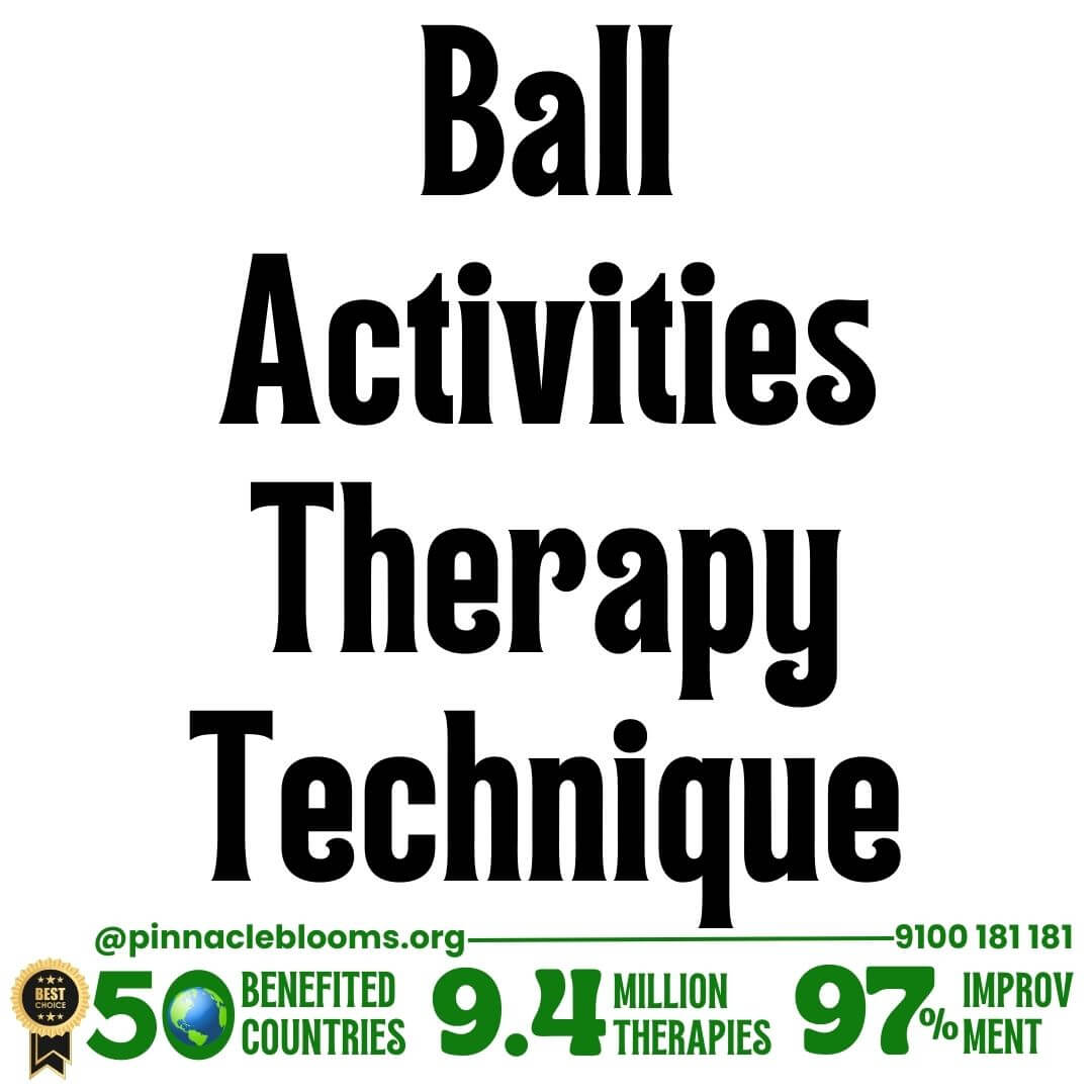 Transforming Lives with Ball Activities Therapy Technique f
