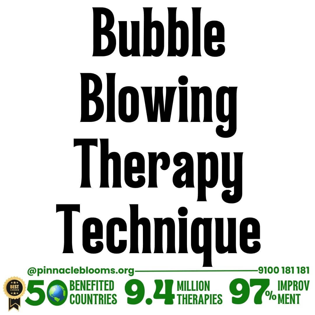 Transforming Lives with Bubble Blowing Therapy Technique fo