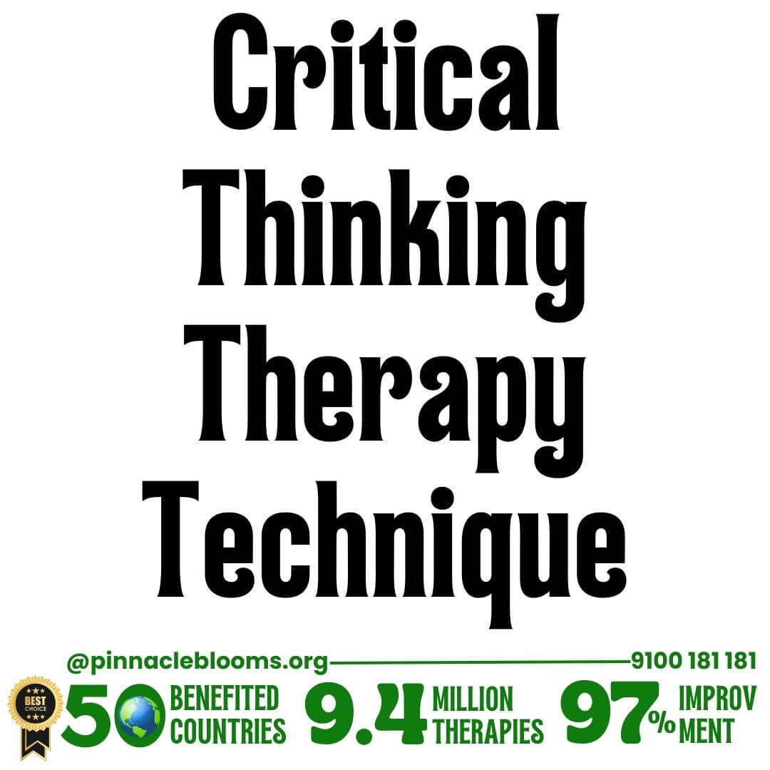 Transforming Lives with Critical Thinking Therapy Technique