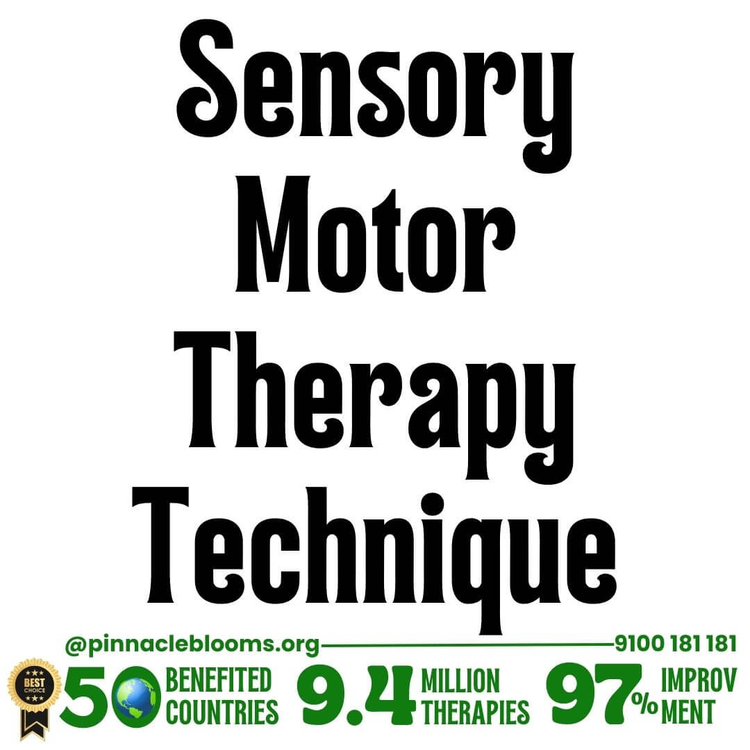 Empowering Lives with Sensory Motor Therapy Technique for C
