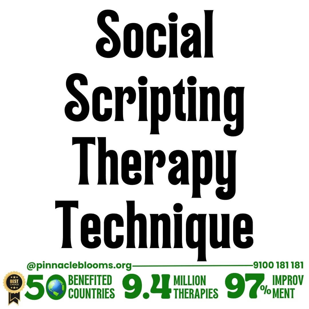 Empowering Lives with Social Scripting Therapy Technique fo