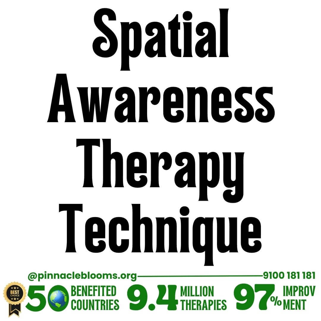 Empowering Lives with Spatial Awareness Therapy Technique f