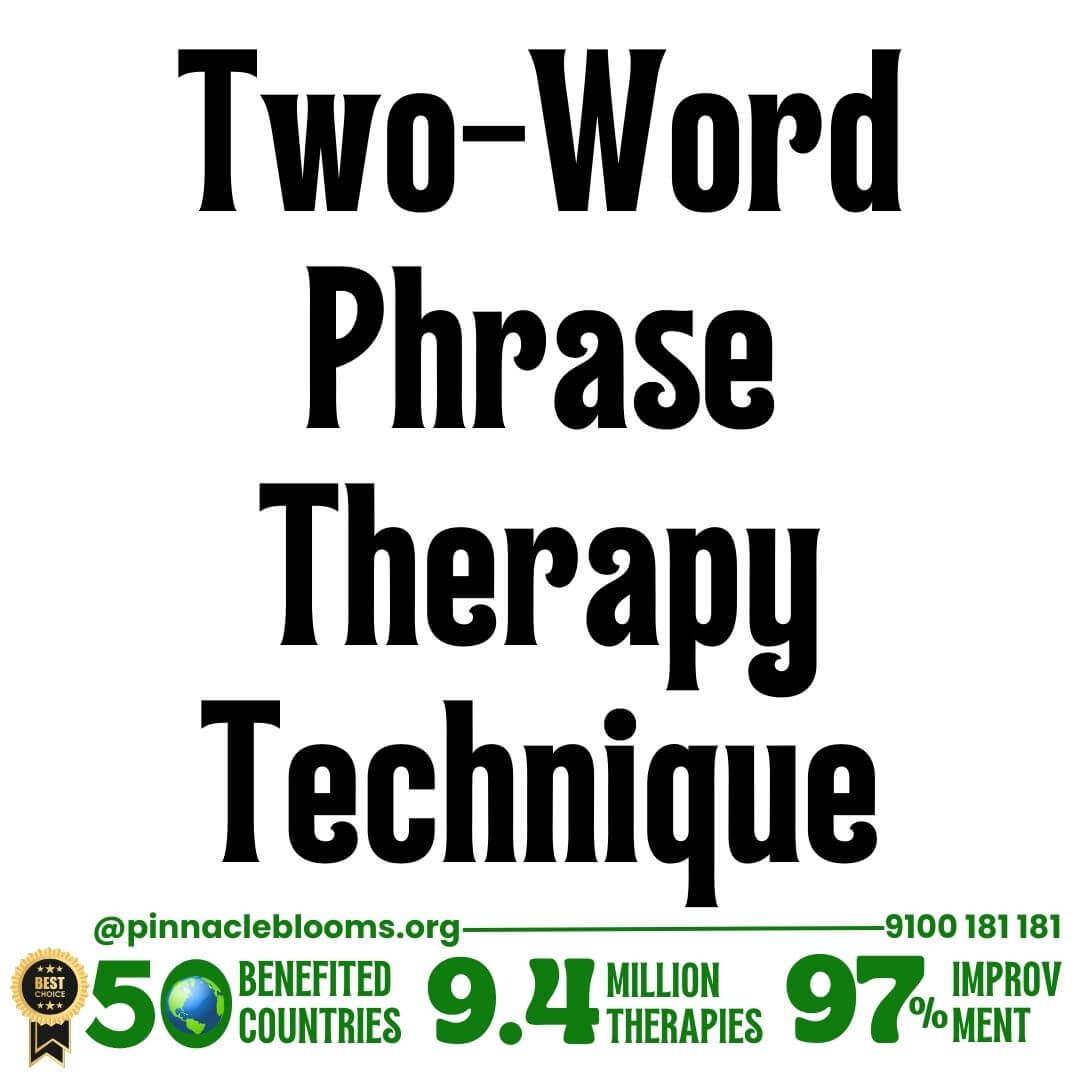 Empowering Lives with Two-Word Phrase Therapy Technique for
