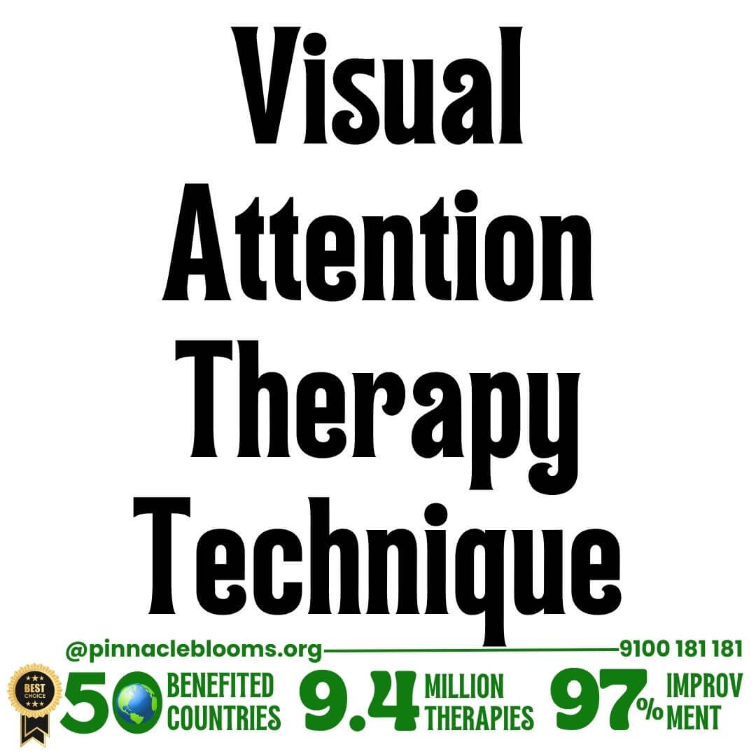 Empowering Lives with Visual Attention Therapy Technique fo